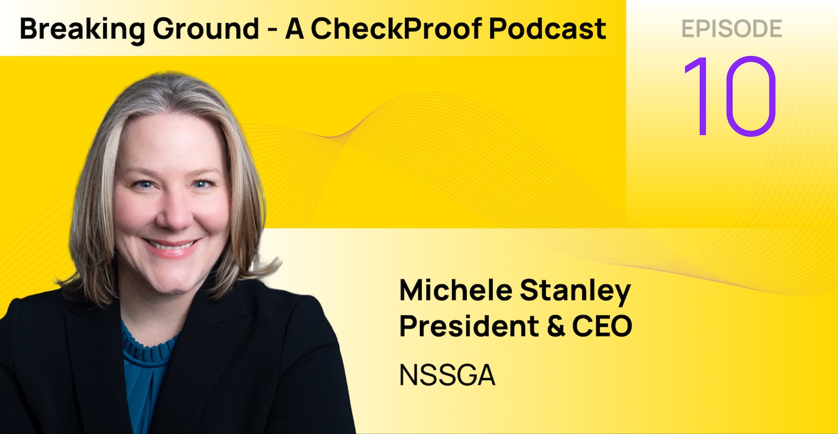 NSSGA’s Michele Stanley joins CheckProof podcast - Aggregates Business